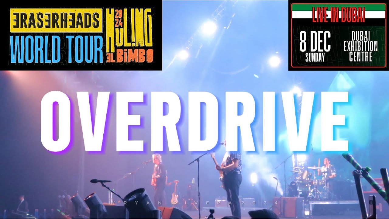 Eraserheads live in Dubai 2024- OVERDRIVE | Eraserheads World Tour 2024 ...