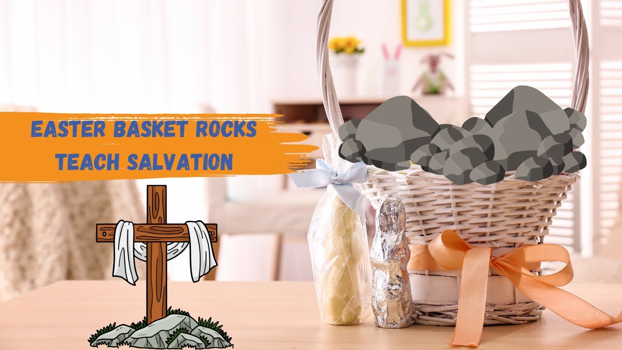 Easter Basket Rocks Teach Your Kids About Salvation - YouTube