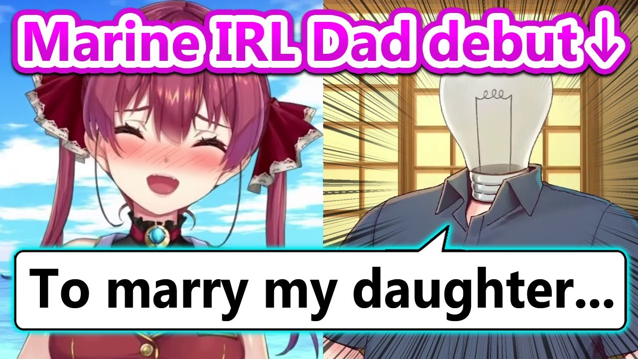 "Can I Marry Marine?" Marine's IRL Dad's Conditions: - YouTube