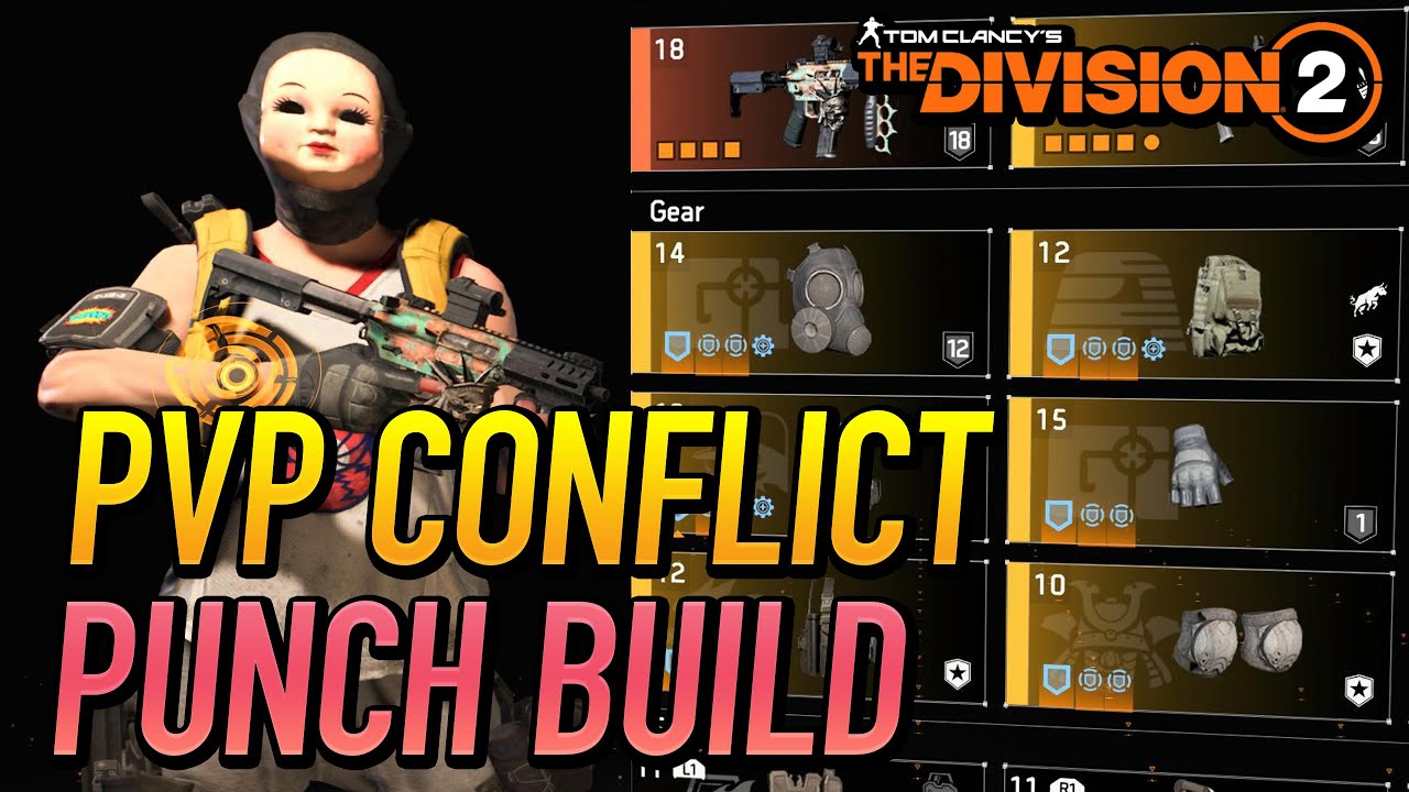 The Division 2 / PVP CONFLICT / PUNCH BUILD - YouTube