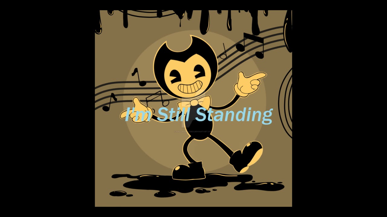 Bendy Sings: I'm Still Standing #bendy #batim #SING movie # ...