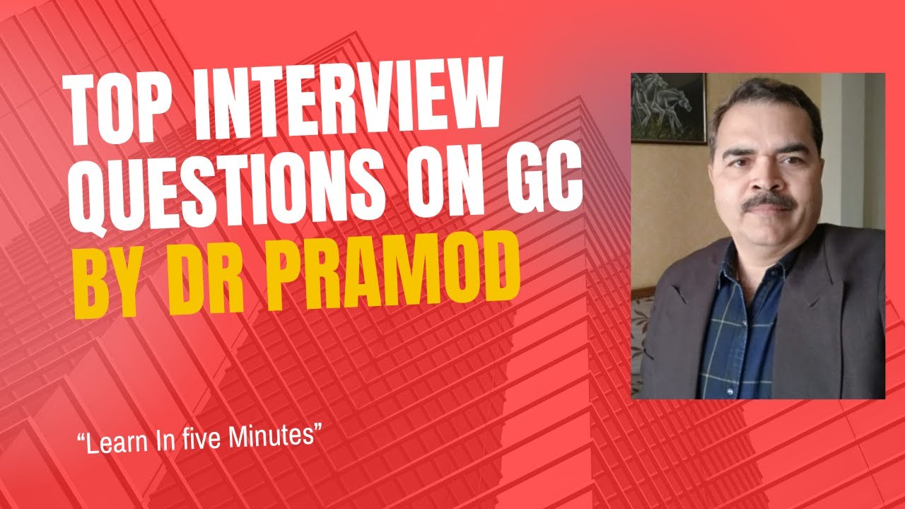 TOP INTERVIEW QUESTIONS ON GC - YouTube