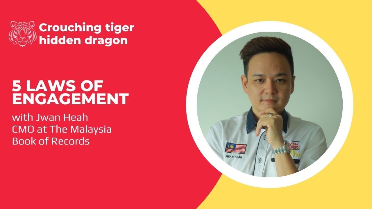 Episode 48 - 5 Laws of Engagement with Jwan Heah, CMO at The Malaysia ...