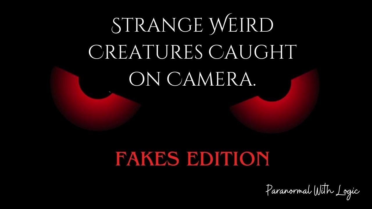 Strange Weird Creatures Caught on Camera: Fakes Edition. - YouTube