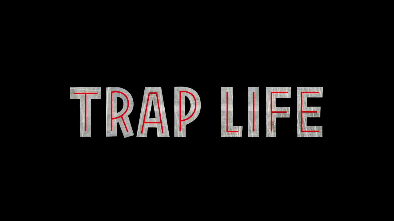 Trap life 2018 hood movie trailer - YouTube