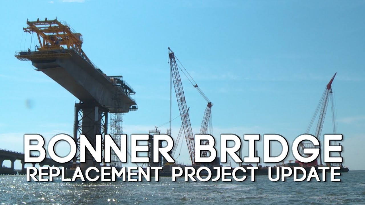 Bonner Bridge Replacement Project Update - June 16, 2017 - YouTube