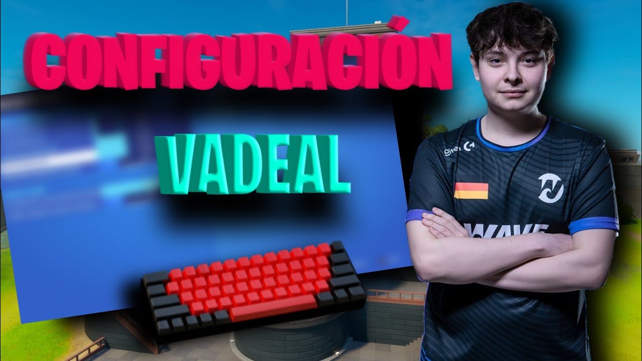 🔴🖥️NUEVA CONFIGURACIÓN DE VADEAL🔴TEMPORADA 8 FORTNITE 2| SENSIBILIDAD ...