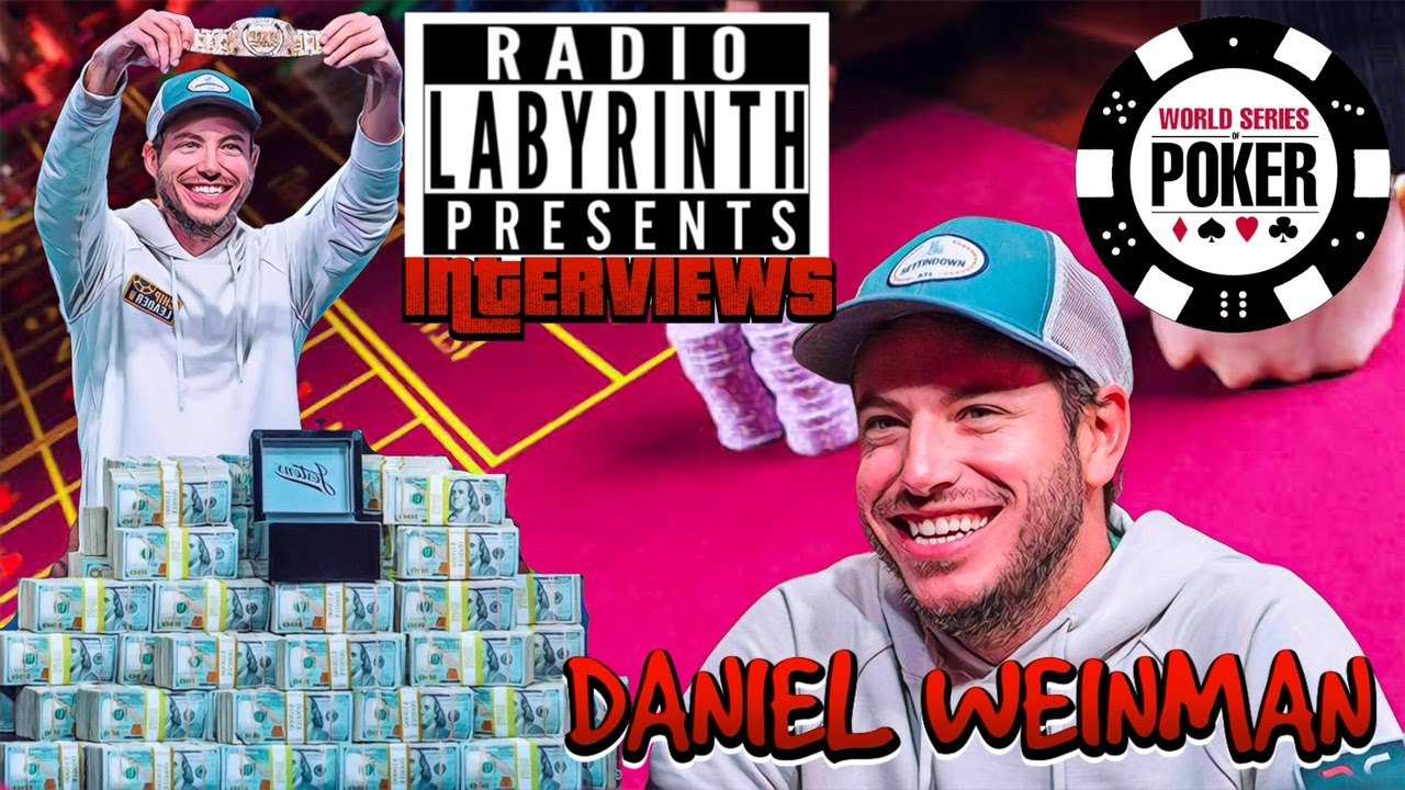 Daniel Weinman 2023 WSOP Winner | INTERVIEW | Radio Labyrinth Presents - YouTube