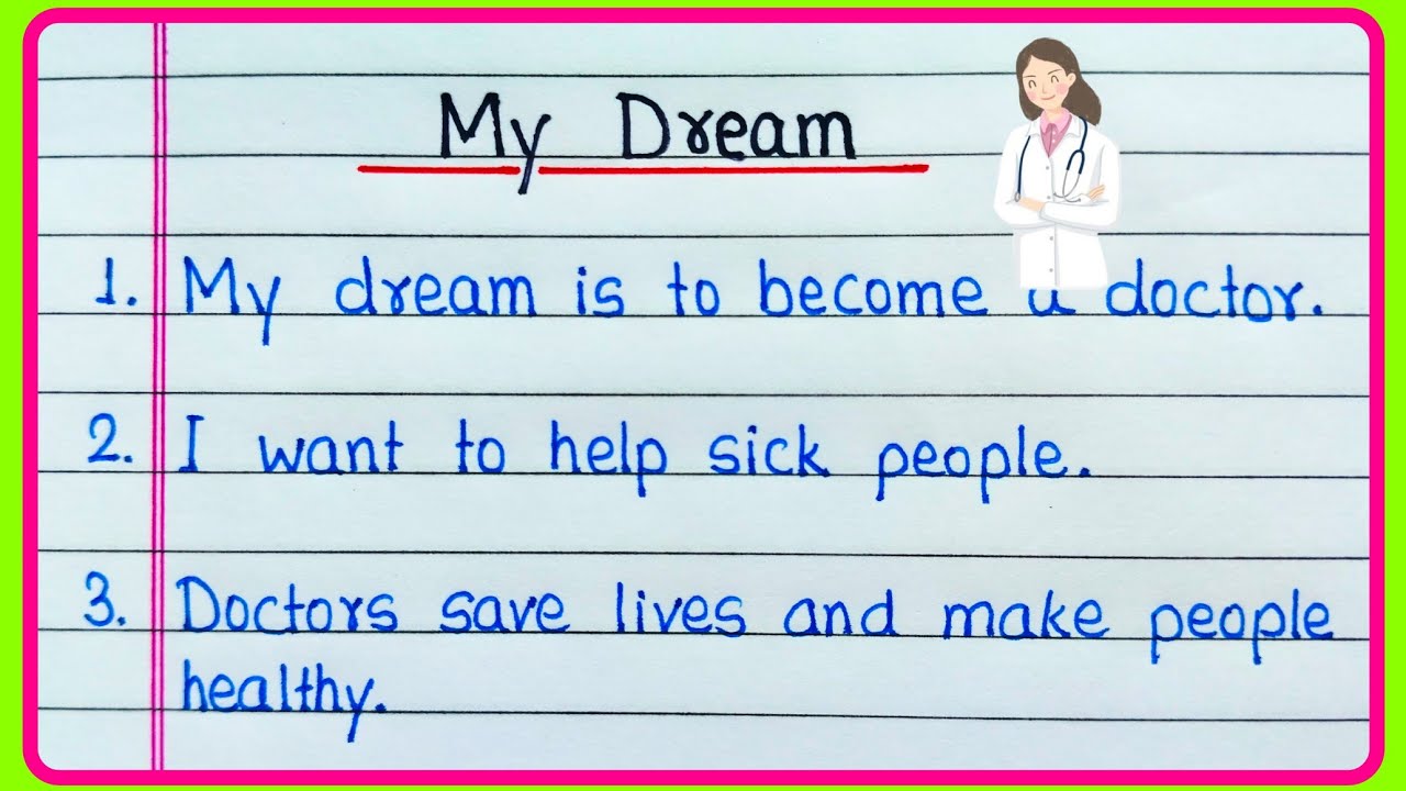 10 lines on My Dream | Essay on My Dream | 10 lines on My Dream doctor ...