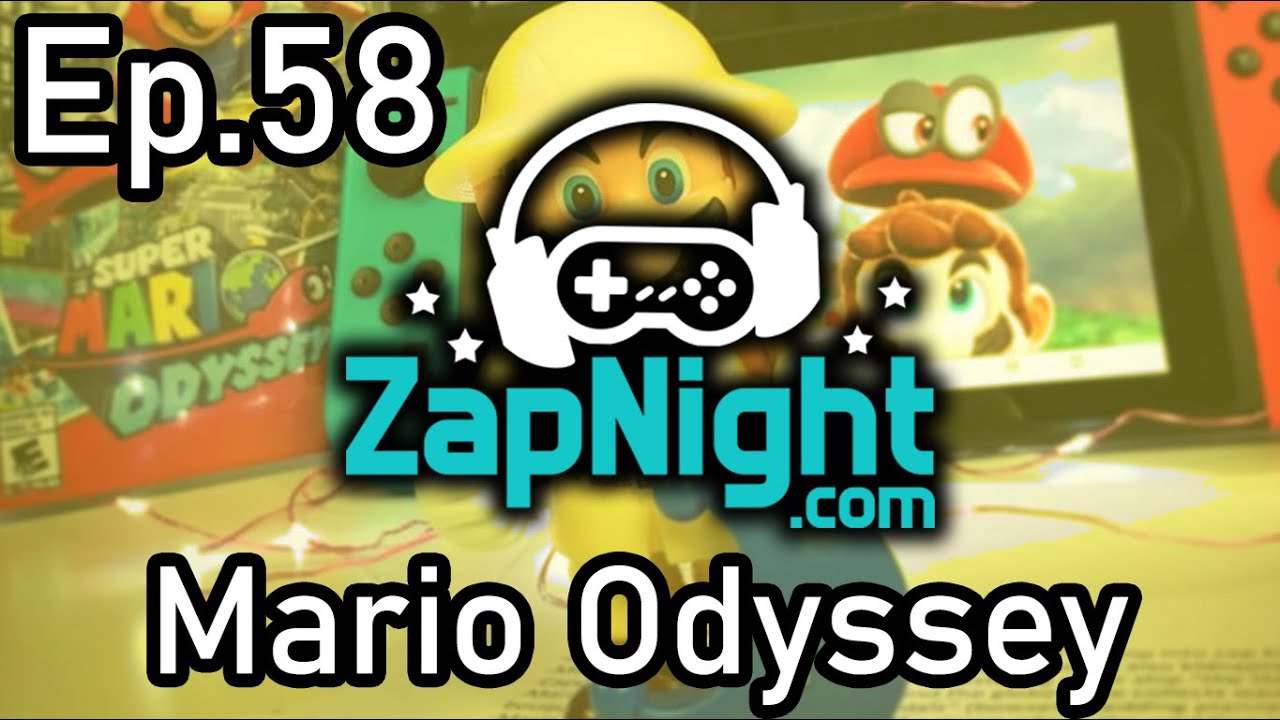 Zap Night - #058 - Super Mario Odyssey - YouTube