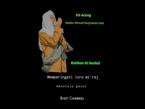 sholawat | °Kh Aceng Maden° | wanaraja garut