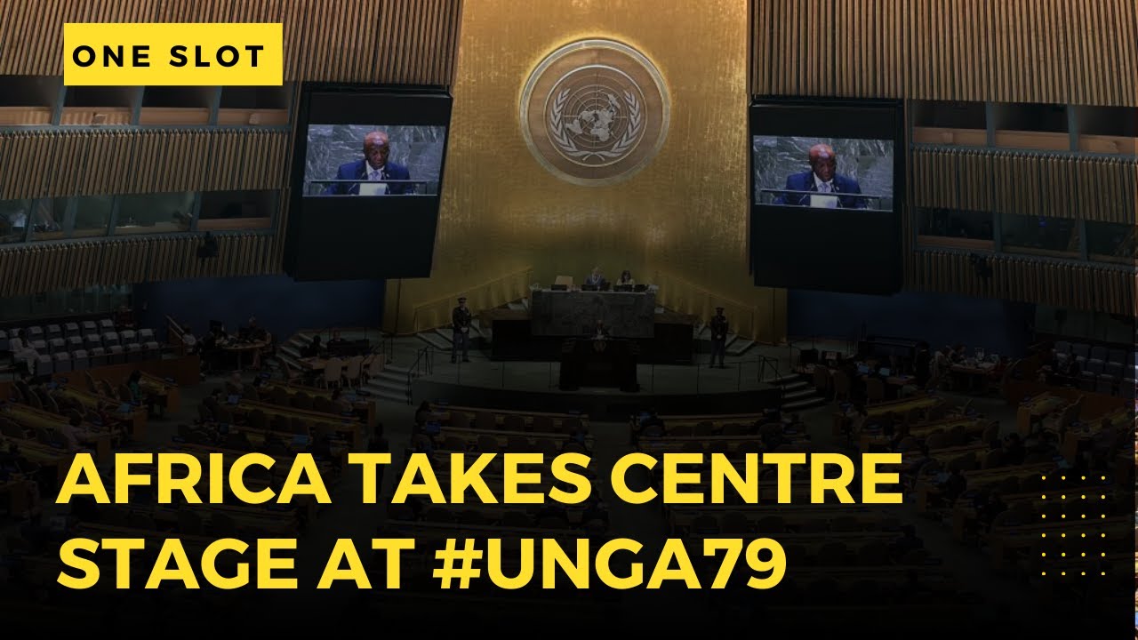Africa Takes Centre Stage at the 79th UNGA: Key Insights and Outcomes ...