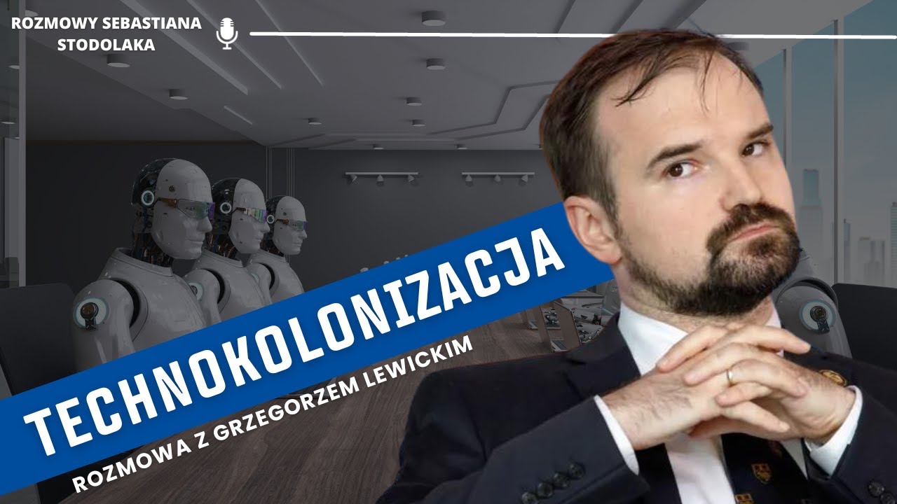 Technokolonizacja – dr Grzegorz Lewicki - YouTube