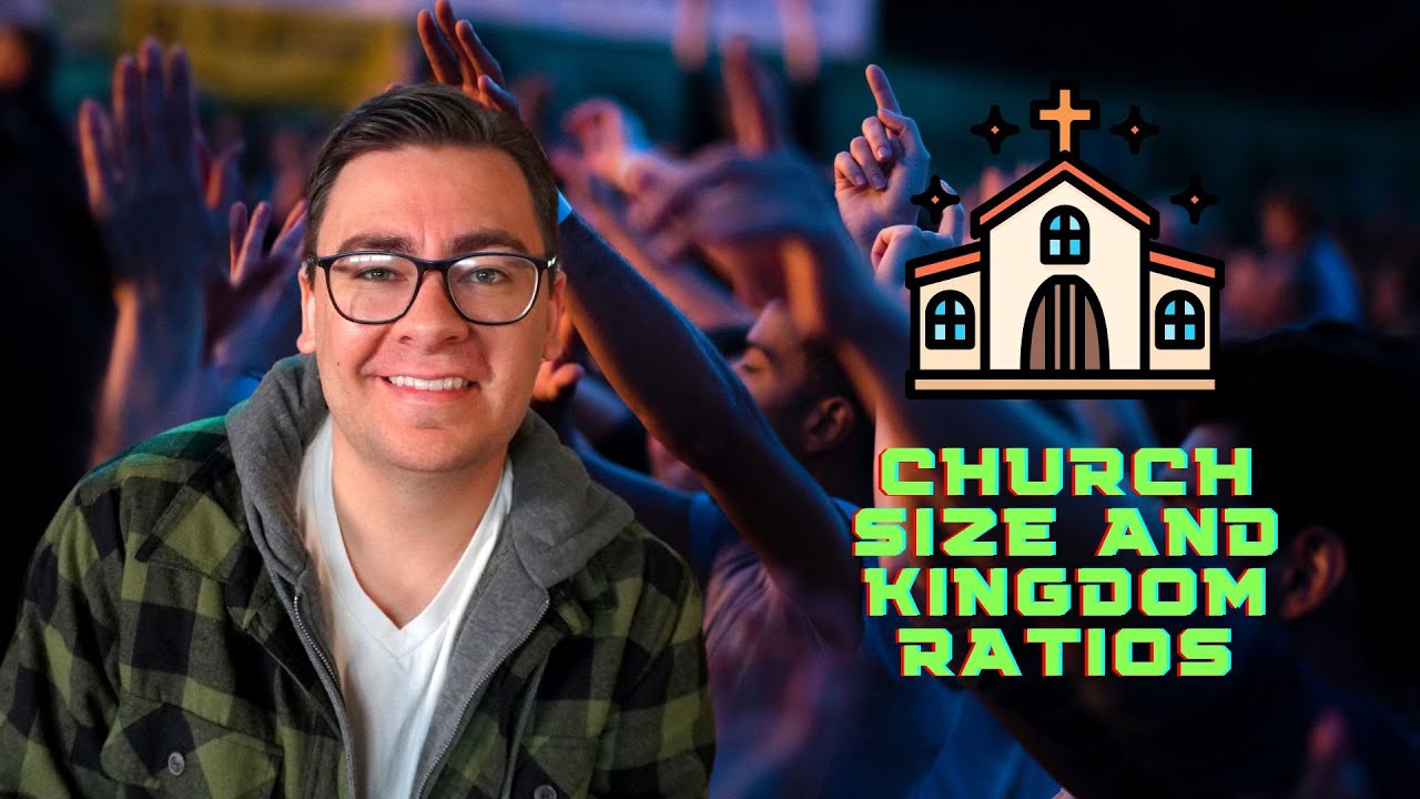 Church Size and Kingdom Ratios - YouTube