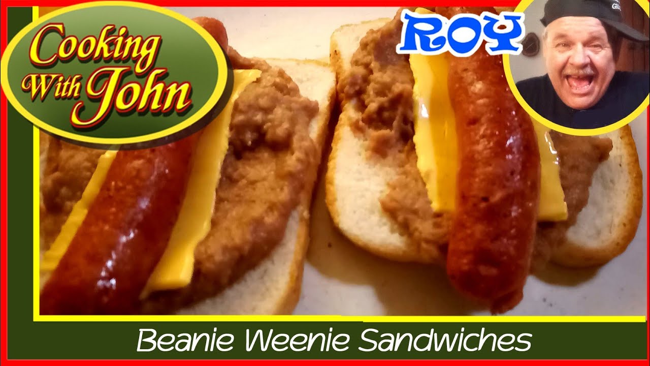 Beanie Weenies Sandwiches-Cooking With John - YouTube