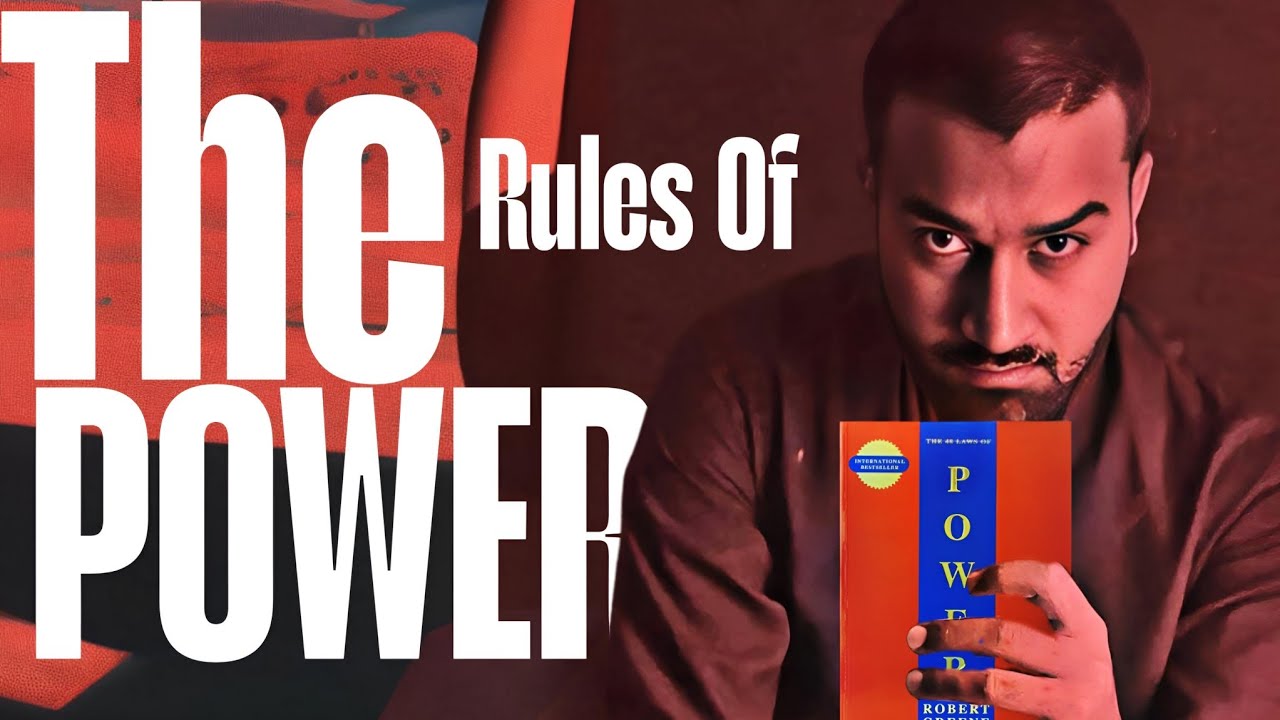 The Rules of Power | Hidden Laws You Must Know | Key Takeaways from The ...
