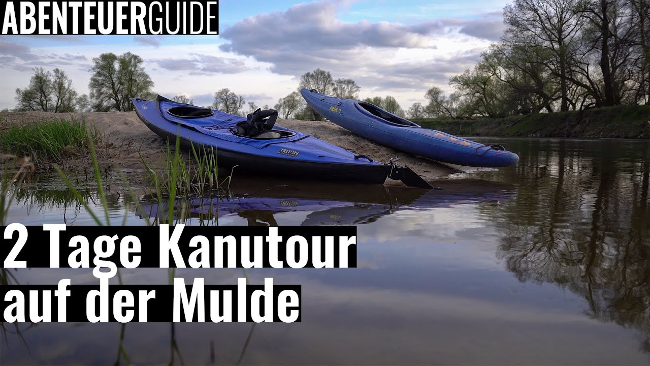 Paddeln auf der Mulde - Kanutour / Kajaktour mit 2 Übernachtungen ...