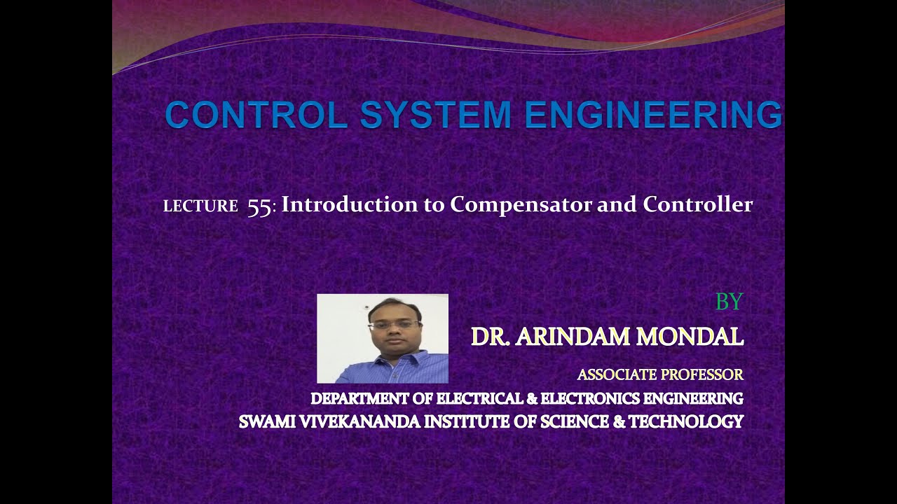 55. Introduction to Compensator and Controller - YouTube