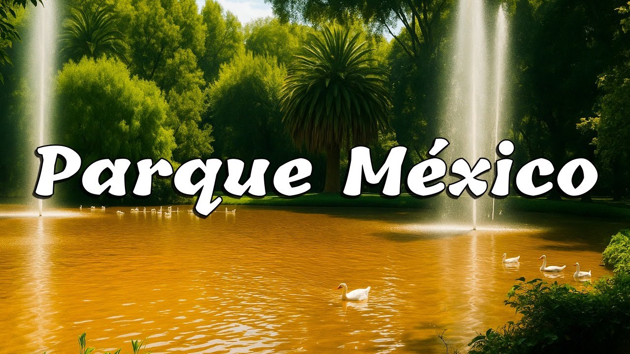 🌳Así es el Parque México, el corazón verde de la Condesa, CDMX - YouTube