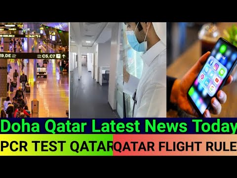 Doha Qatar flight news today 📄 PCR TEST required or not 📰 Qatar visa ...
