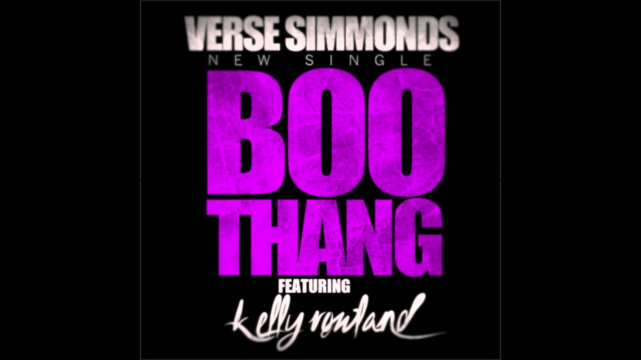 Verse Simmonds & Kelly Rowland-Boo Thang [Chopped By DJ Gabe] - YouTube
