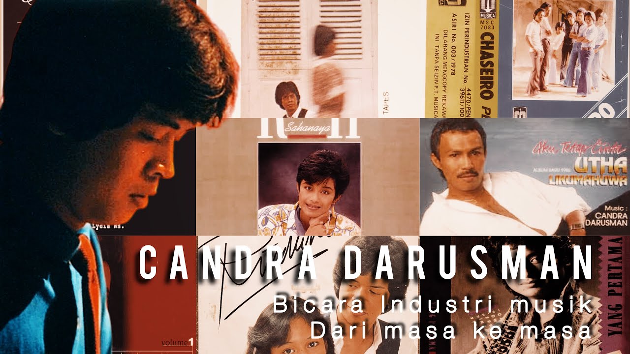 Candra Darusman : Bicara Industri Musik Dari Masa Ke Masa # ...