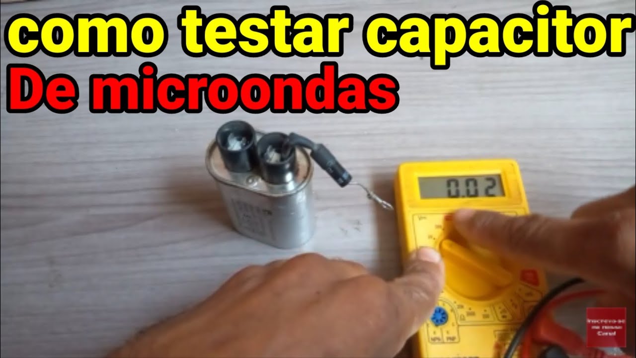como testar capacitor de micro-ondas, capacitor de micro-ondas como ...