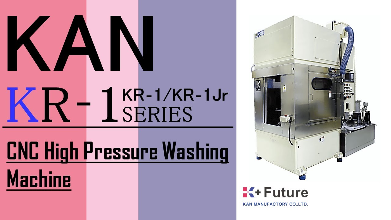 KAN / KR-1 "CNC Parts Washing Machine" - YouTube