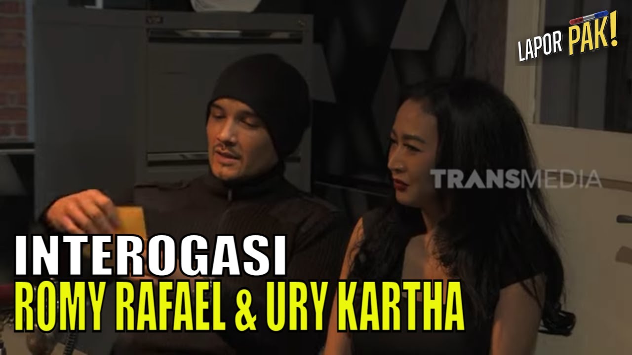 Interogasi Romy Rafael & Ury Kartha, Ayu Datang Bikin Kaget! | LAPOR ...