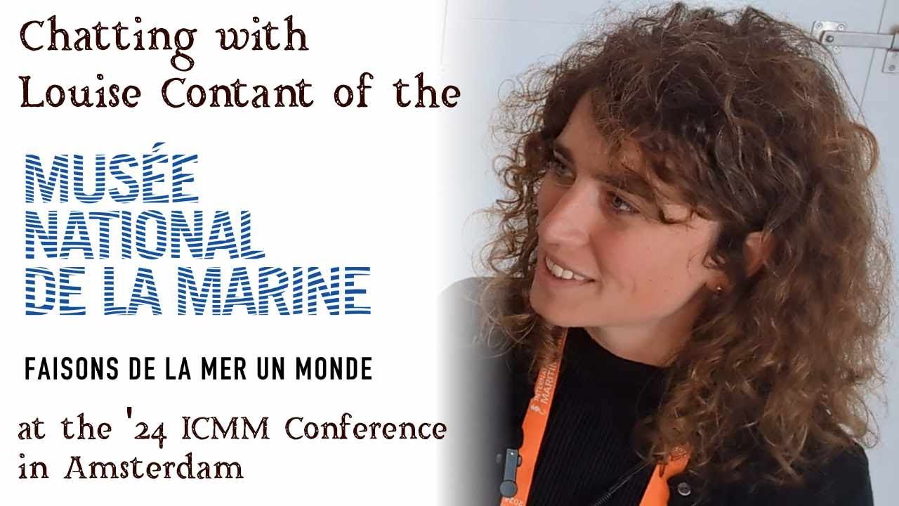 Chatting with Louise Contant of the Musée national de la Marine de ...