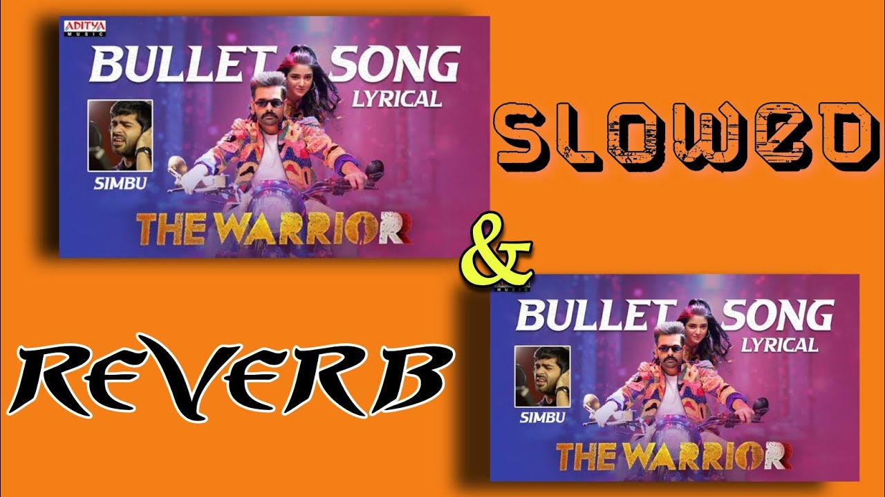 bullet song slowed reverb|Tamil Song|tamil trending songs |bullet song ...