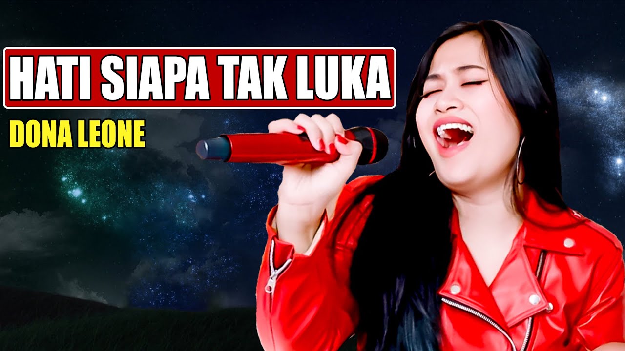 Hati Siapa Tak Luka - Dona Leone [ Lirik Cover HD ] - YouTube