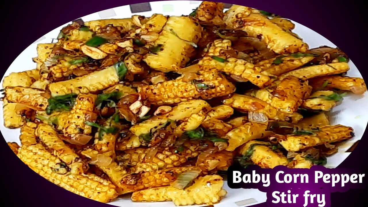 Baby Corn Pepper stir fry | Baby corn stir fry | easy Babycorn starter ...