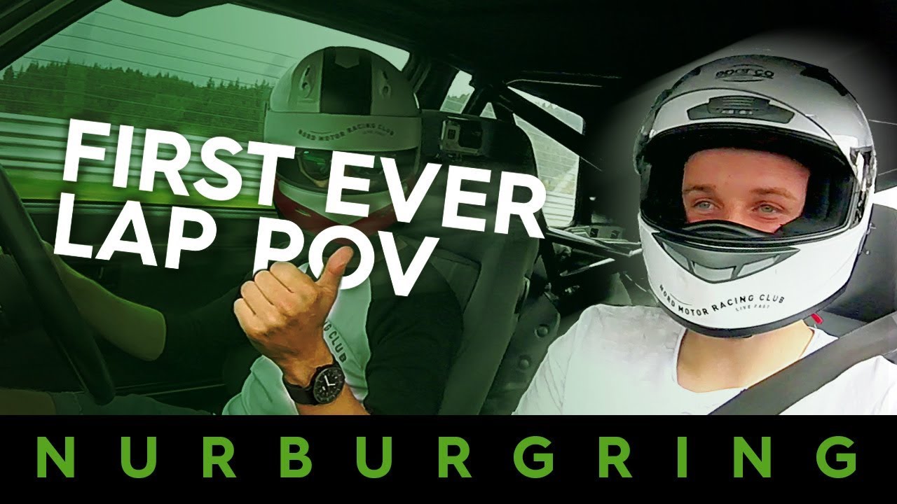 Jeffrey's First Ever Lap of The Nurburgring – POV - YouTube