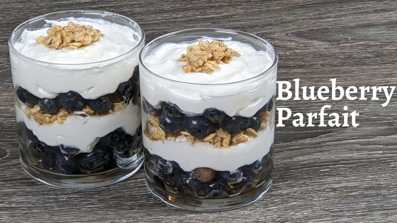 Nonfat Blueberry Parfait | Chilled Granola Yogurt Parfait | How To Make ...