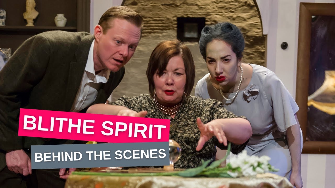 Blithe Spirit - Behind The Scenes - YouTube