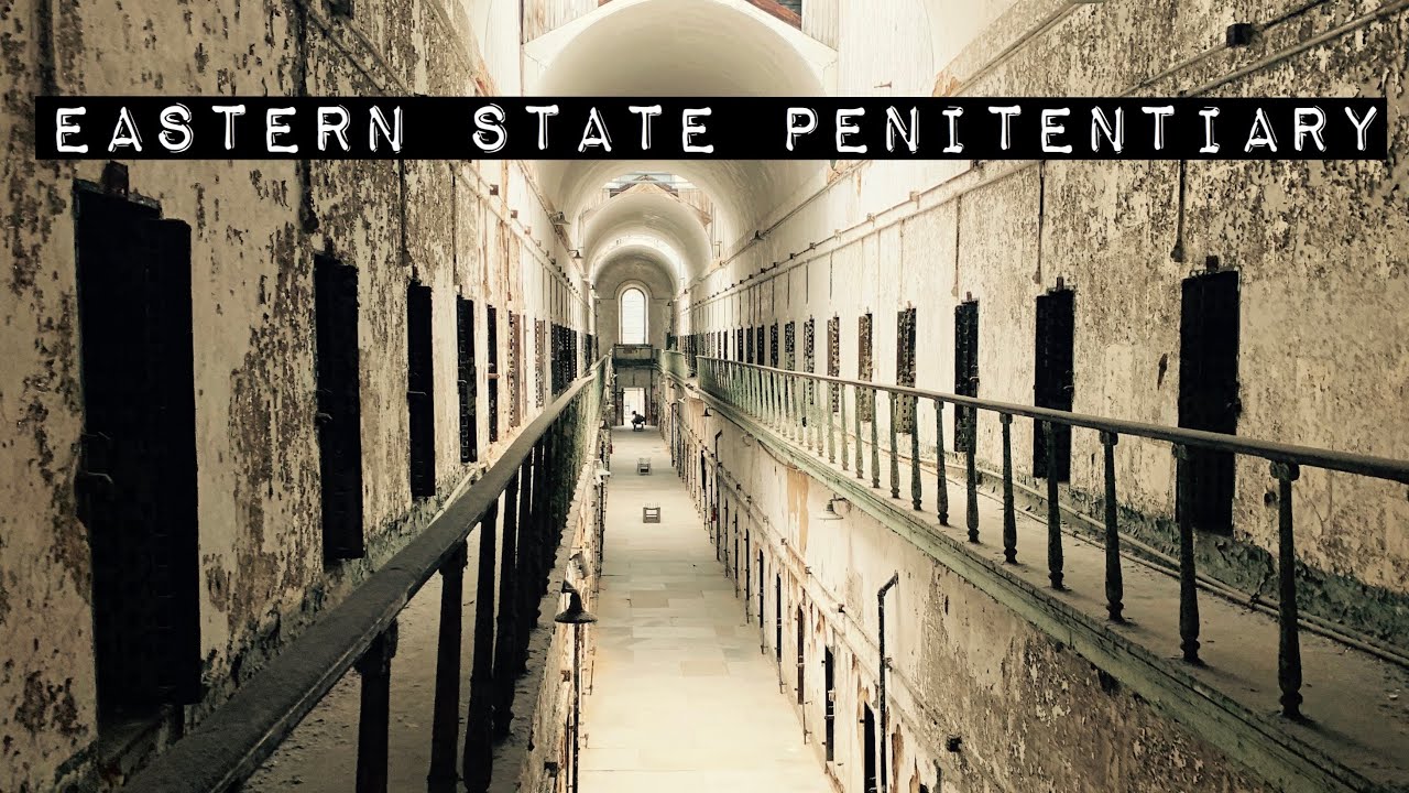 EASTERN STATE PENITENTIARY | PART 1 - YouTube
