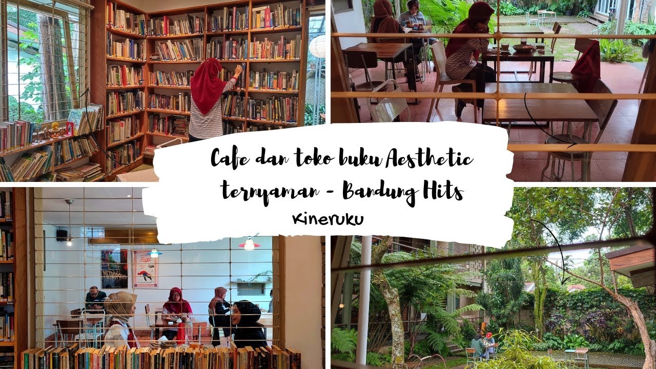 Kineruku Bandung II Cafe dan toko buku aesthetic nyaman-Perpustakan ala ...