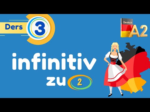 A2 Genel Almanca Dersleri | 3.Bölüm | Infinitiv  Konusunu Böyle Ögrenin