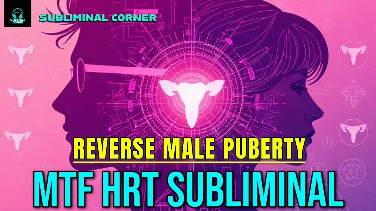 MTF HRT Subliminals 💖 Reverse Male Puberty & Feminize Your Body Fast ...