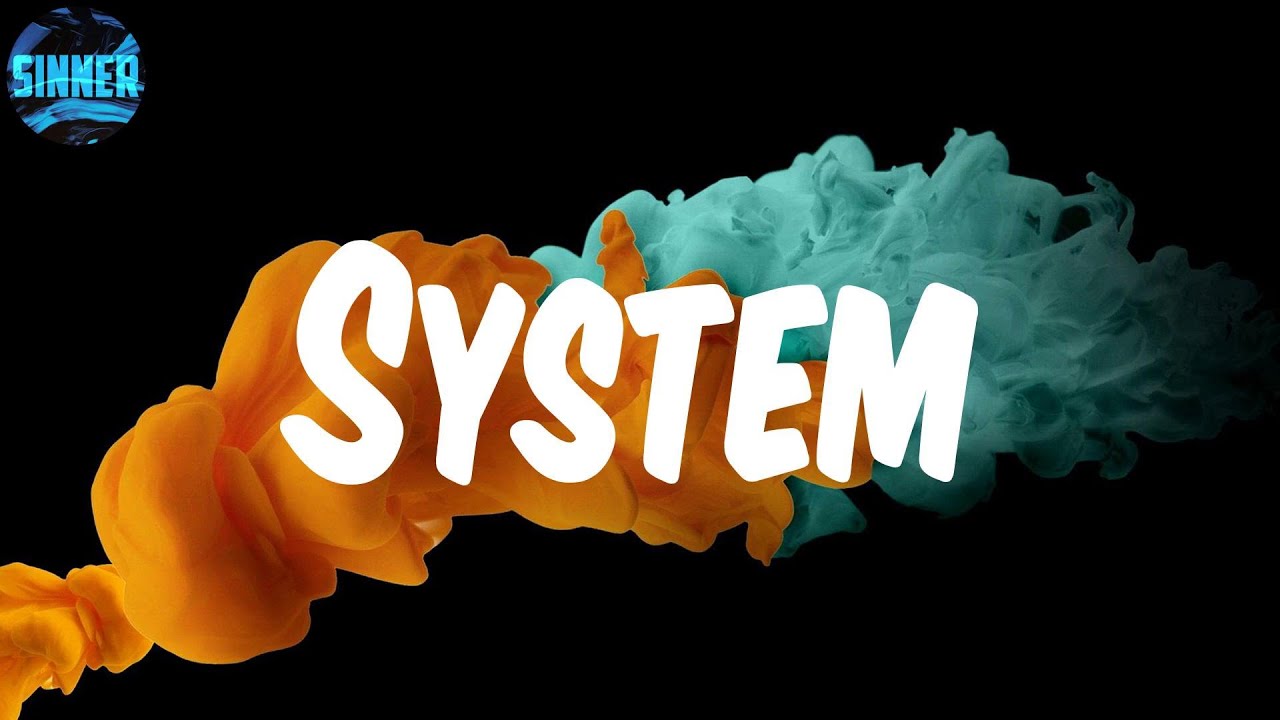 Dave - System (Lyrics) - YouTube