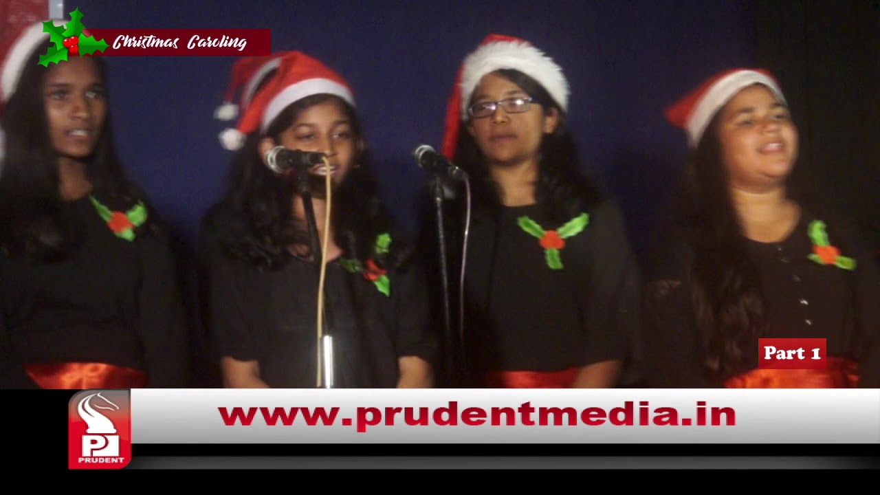 Prudent Media | Goa Carol Singing | 271218 | Part 1 - YouTube