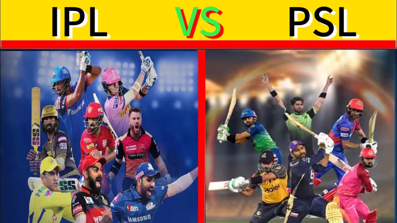 IPL vs PSL comparison | Indian premier league vs Pakistan super league ...