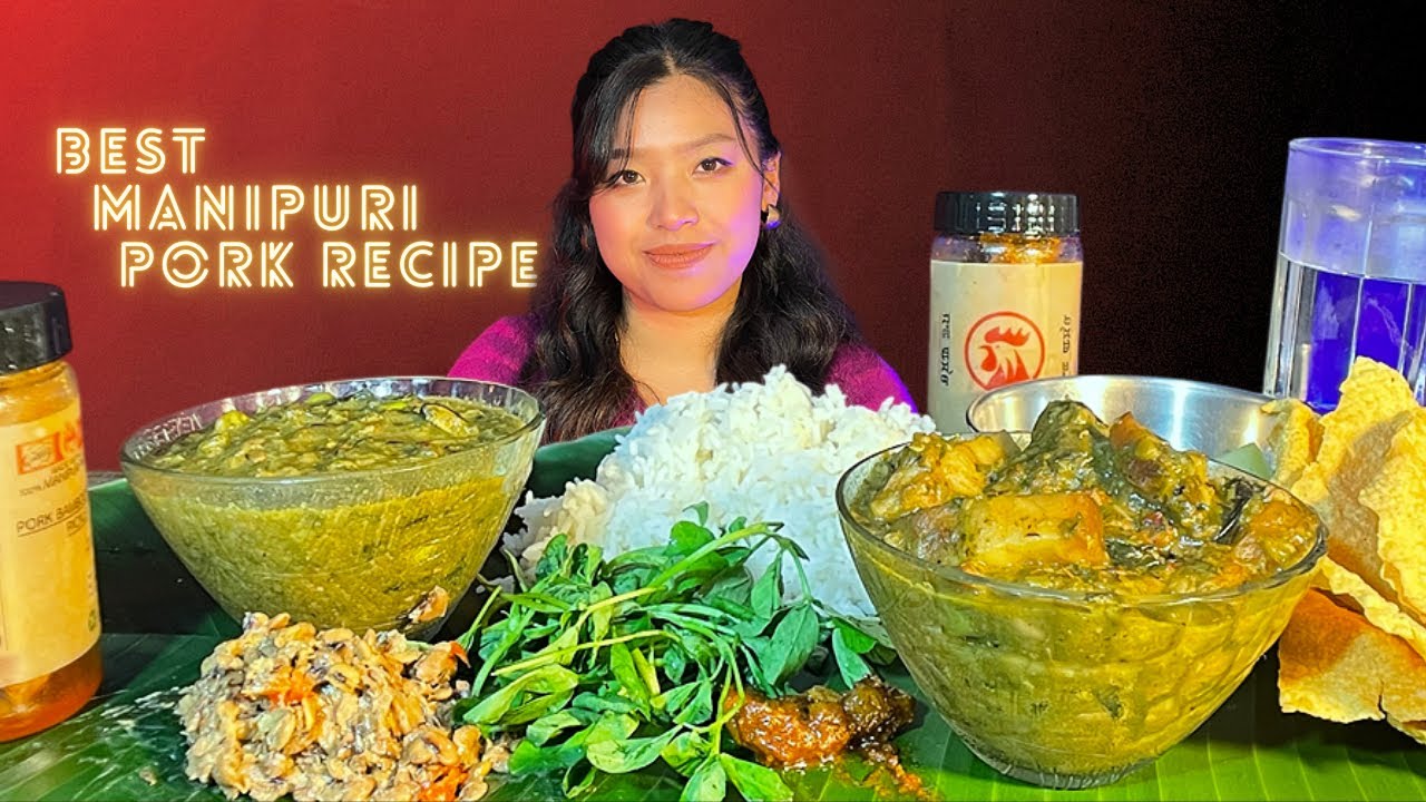 Taste of Manipuri Heritage | Pork Chagempomba Mukbang | Pork Recipe ...