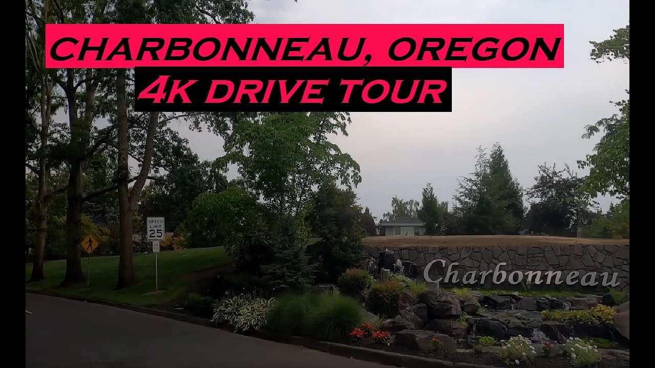 Charbonneau, Oregon | 4k Driving Tour | Dashcam | Wilsonville - YouTube