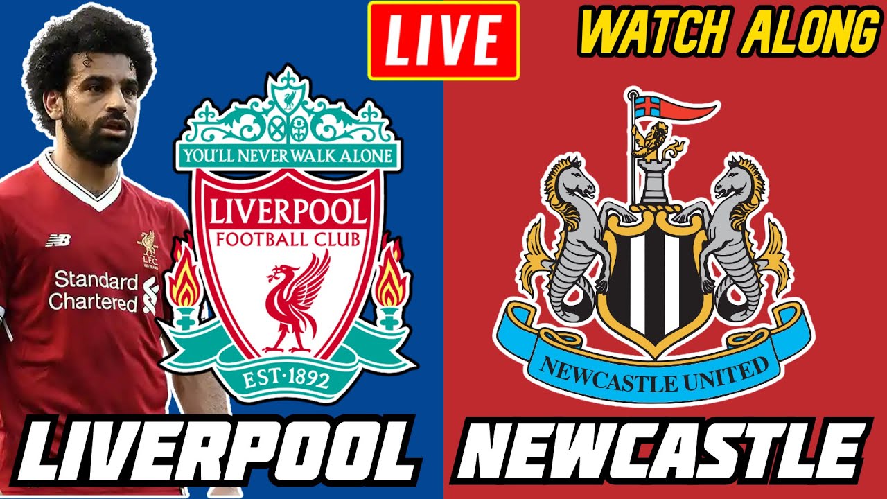 LIVERPOOL 2-1 NEWCASTLE Full Match Reaction Watch along EPL 2-1 ...