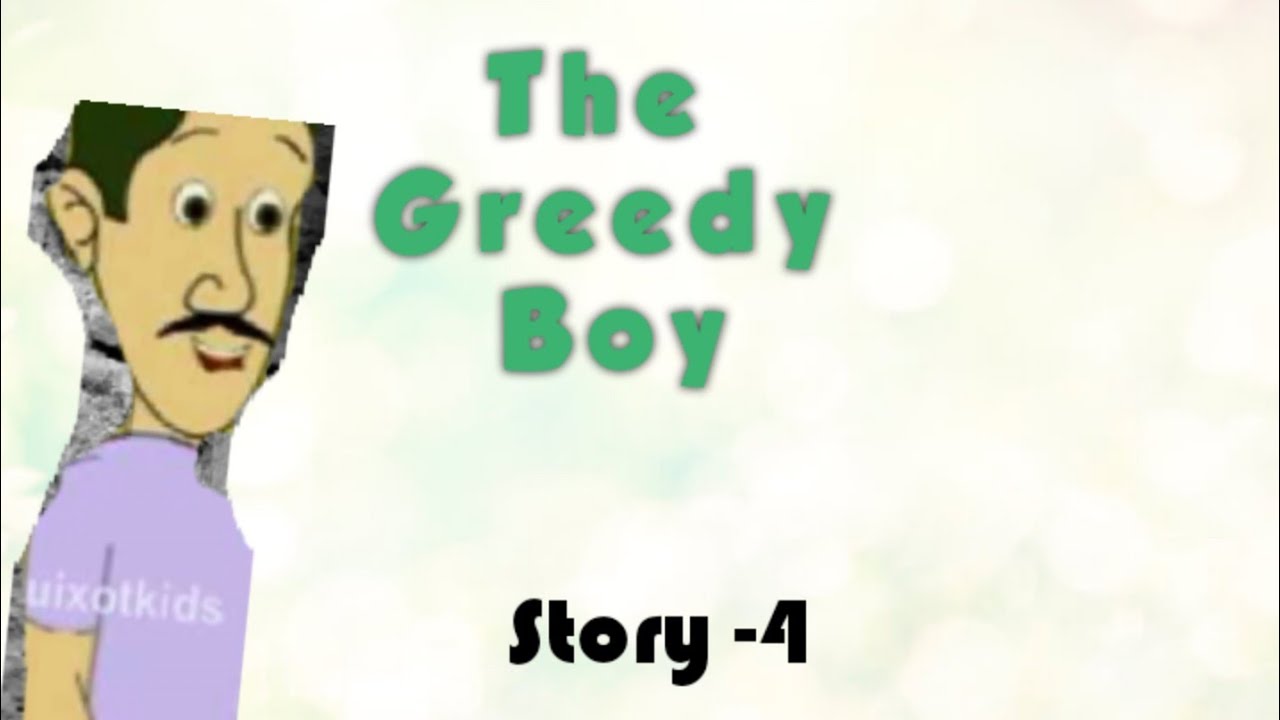 The Greedy Boy||. English learning subtitles|| stories learn English ...