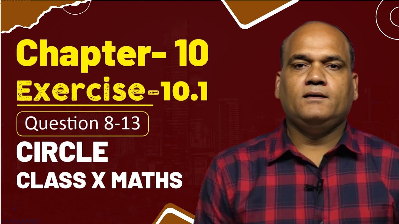 🟠 Ex 10.1 Questions 8-13 | Circle | Chapter 10 | Class 10 Maths 🟠 - YouTube