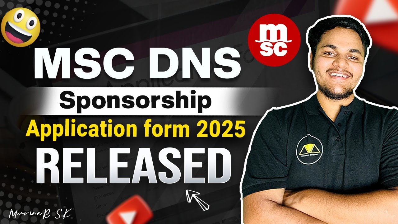 MSC DNS Sponsorship Application form 2025 Released - YouTube