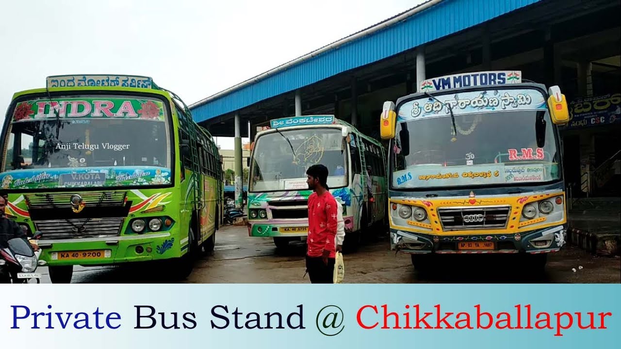 A Short Video of Chikkaballapur Old Bus Stand | Private Bus Stand at ...